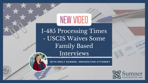 I-485 Processing Times - USCIS Waives Some Family Based Interviews ...
